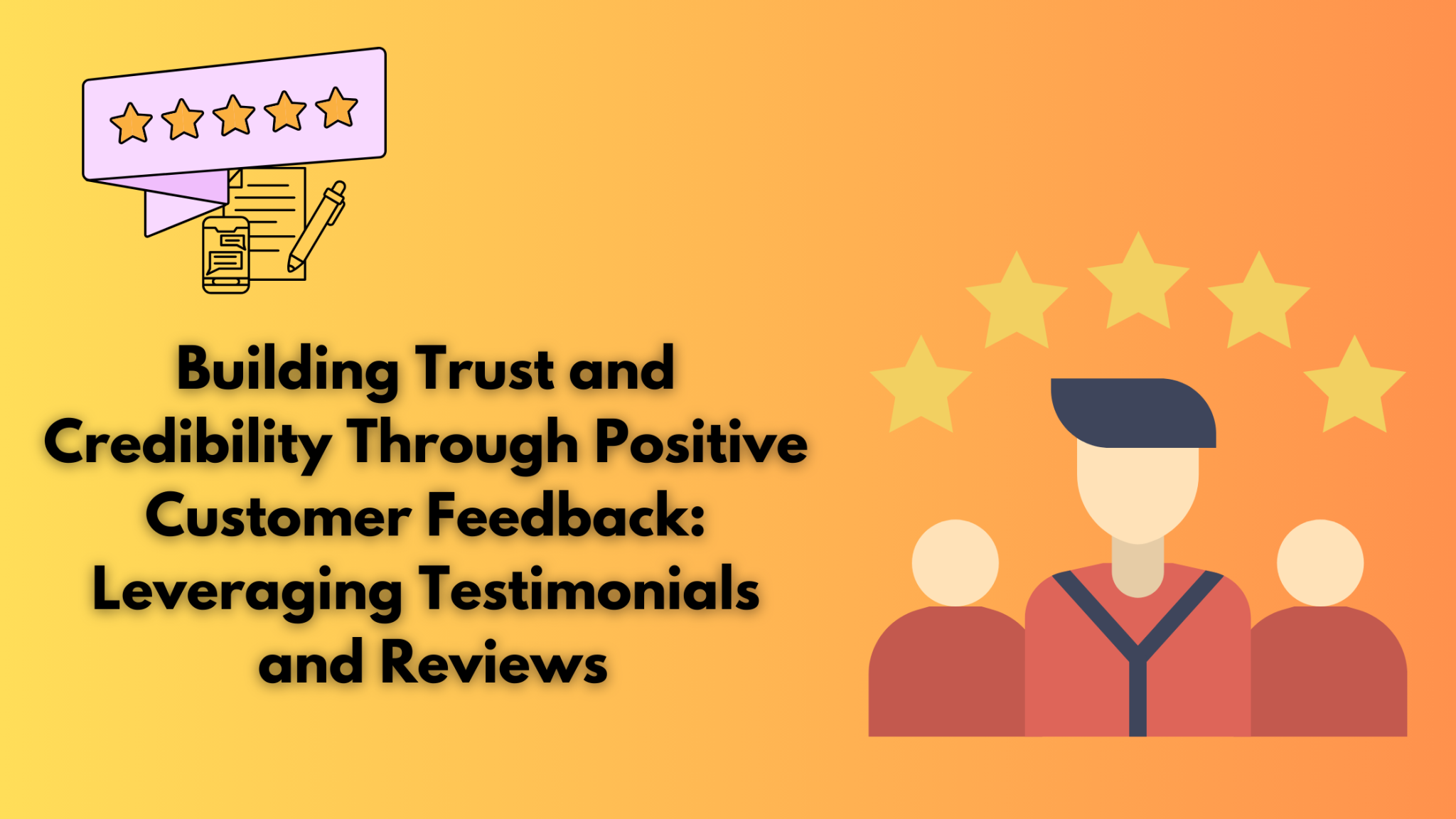 Building Trust and Credibility Through Positive Customer Feedback ...
