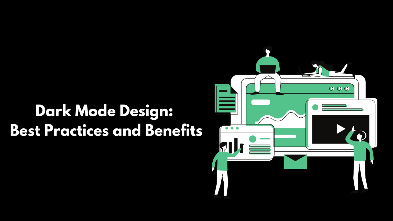 Dark Mode Design: Best Practices and Benefits - Lumia360 - Road To Success