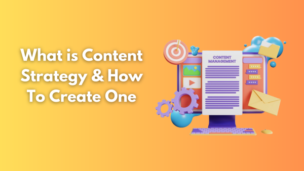 What is Content Strategy & How To Create One - Lumia360 - Road To Success